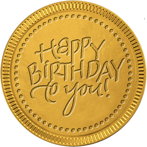 Happy Birthday to You! - Foiled Again! Chocolate Coins